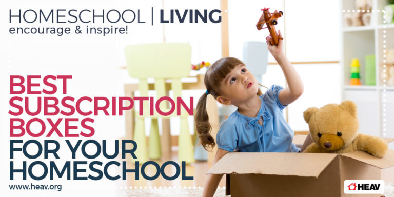 Homeschool Fun With Subscription Boxes | HEAV Homeschool Association