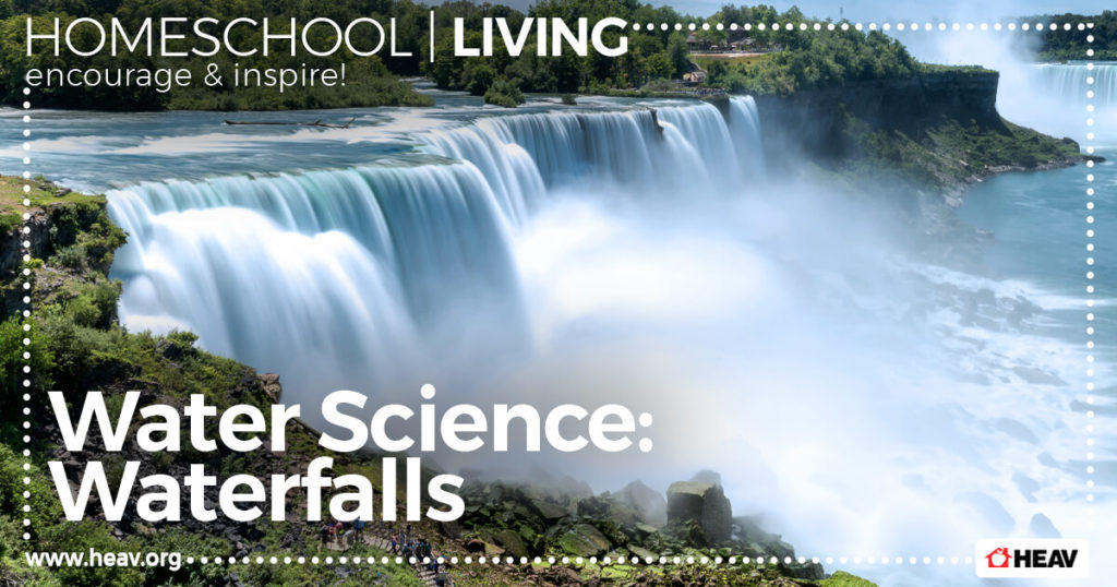 Water Science: Waterfalls | Home Educators Association Of Virginia