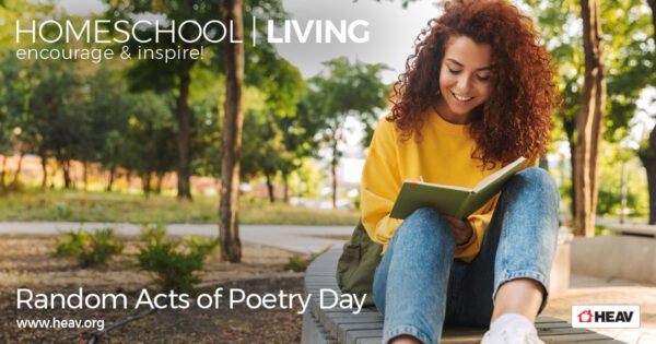 Random Acts Of Poetry Day | Home Educators Association Of Virginia